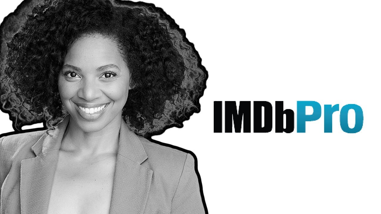 WHY EVERY (SERIOUS) ACTOR NEEDS IMDbPRO | HOW TO USE