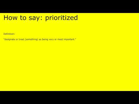 How to pronounce prioritized by british speaker