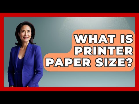 What Is Printer Paper Size? - The Hardware Hub