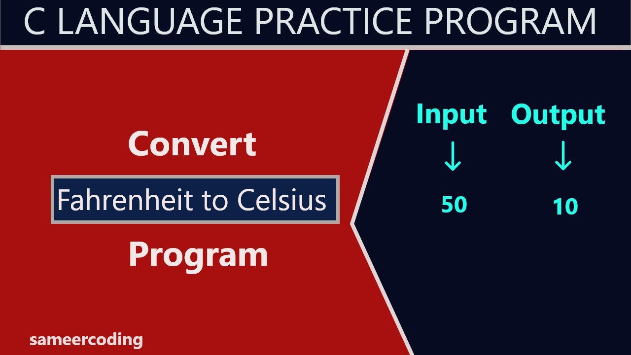 C Program to Convert Fahrenheit to Celsius | sameercoding