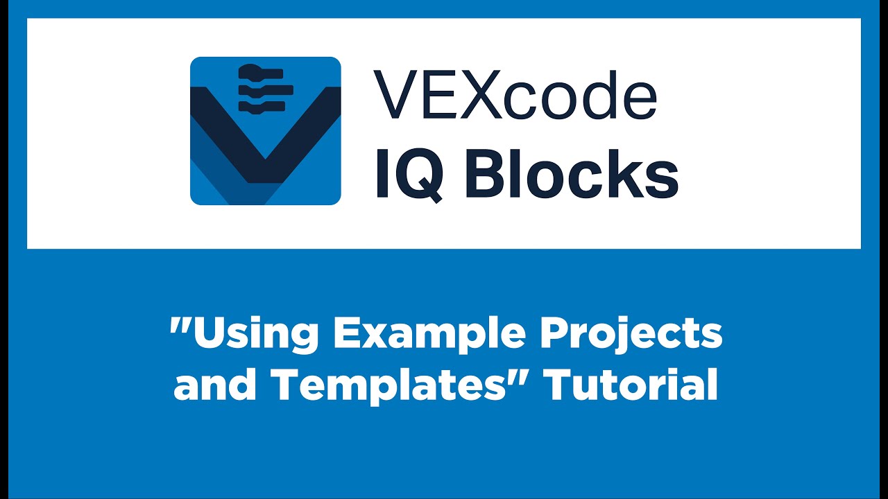 VEXcode IQ Blocks - 