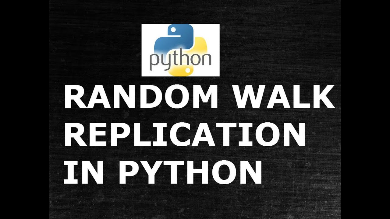 Random walk | Simulation in Python | Stochastic Process