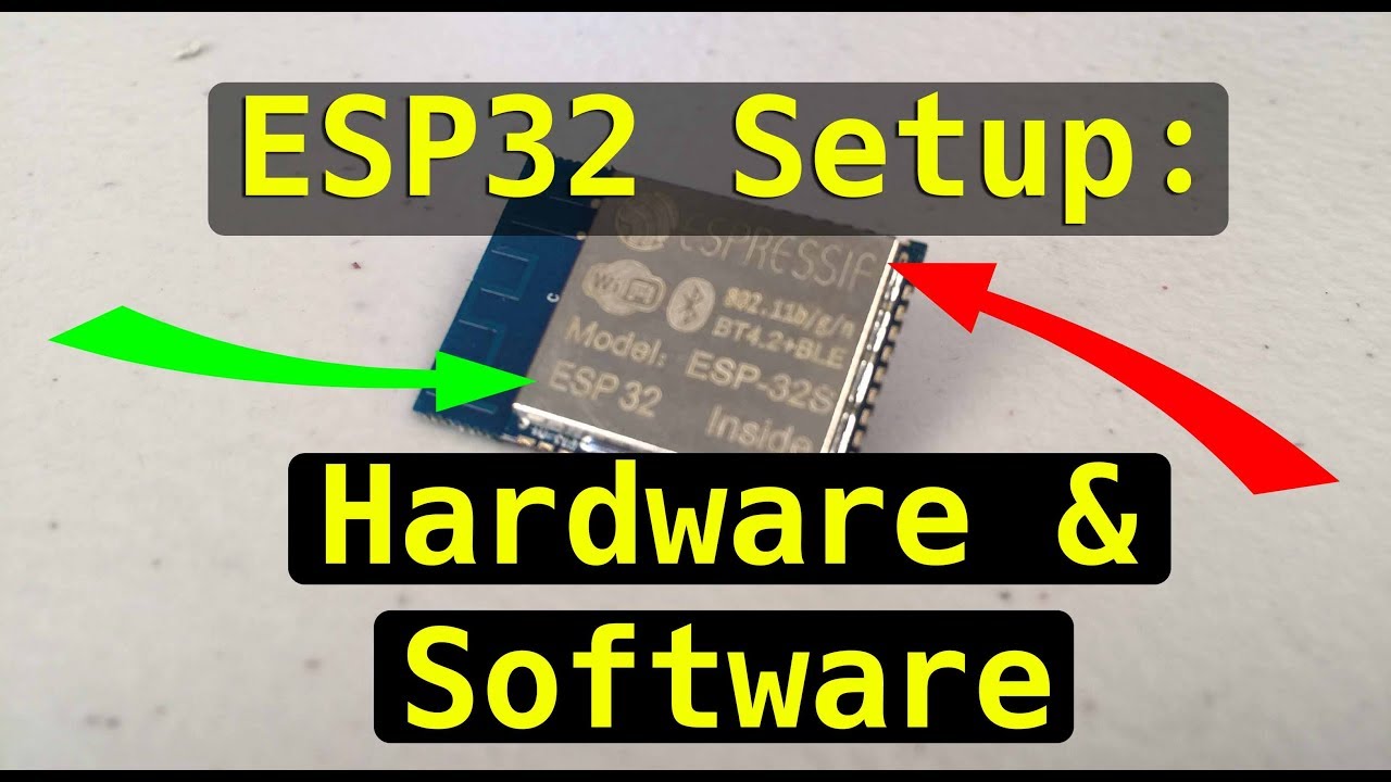 ESP32 First Impressions: Hardware & Software Setup