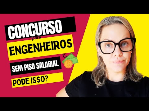 Engenheiro concursado ganhando menos do que o salĂĄrio mĂnimo profissional? Como assim?