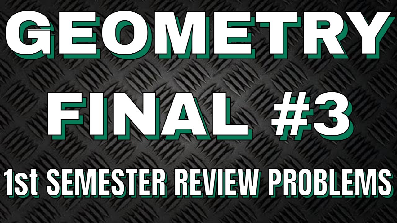 Geometry Unit 3 Review - Final Review
