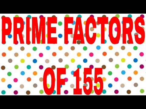 PRIME FACTORS OF 155