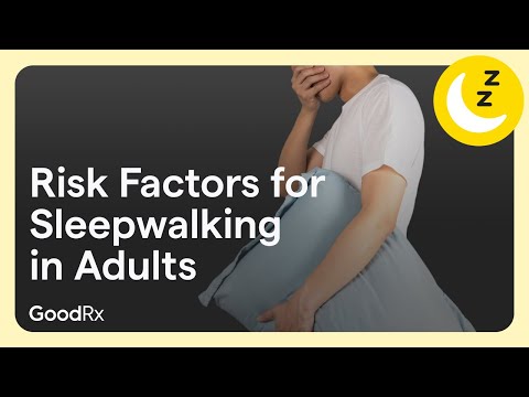 Sleepwalking in Adults: What Are the Risk Factors? | GoodRx