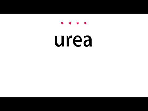 How to pronounce urea - Vocab Today