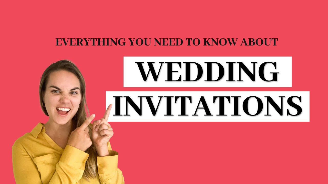 Everything You Need to Know about Wedding Invitations
