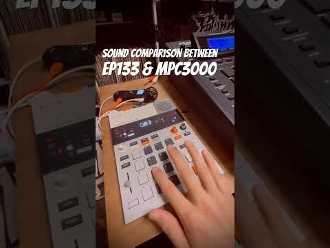 Sound comparison between EP133 & MPC3000