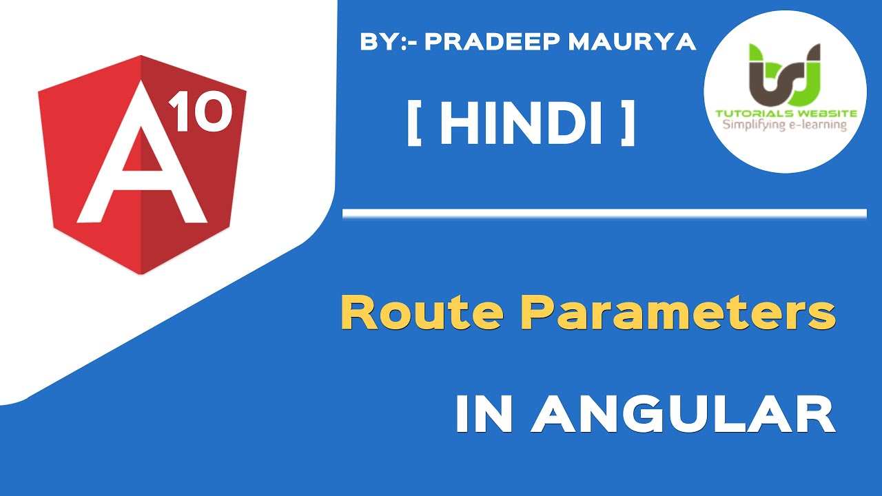 Route Parameters Route With Parameters In Angular Angular 10 Tutorials In Hindi Part 28