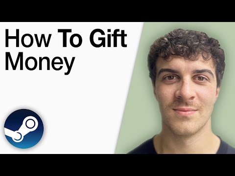 How to Gift Money in Steam [2025 Full Guide]