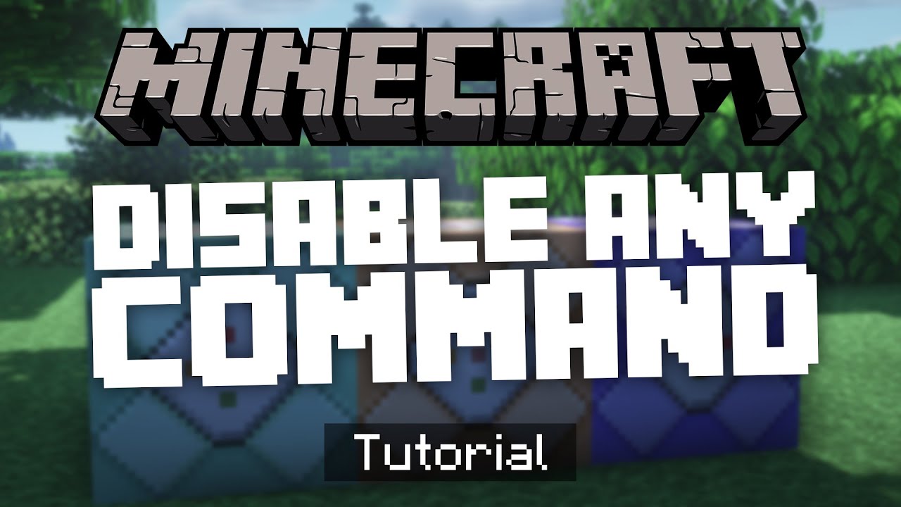 How To Disable ANY Command On Your Minecraft Server