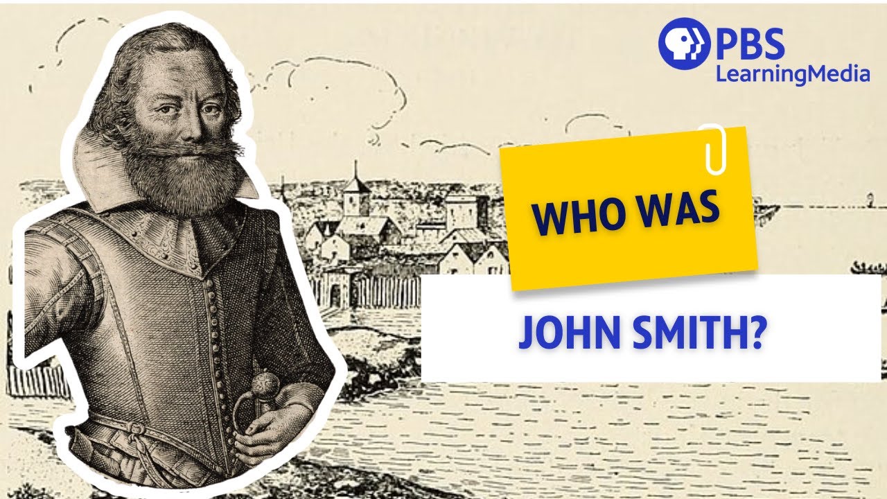 Who Was John Smith?