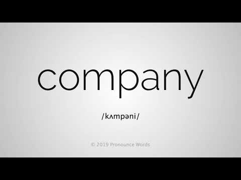 How To Pronounce Company
