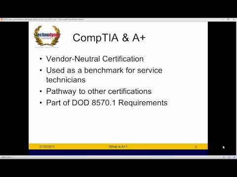 What is A+ Certification? CompTIA. TechnoDyne University