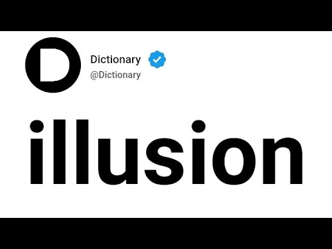 illusion Meaning In English