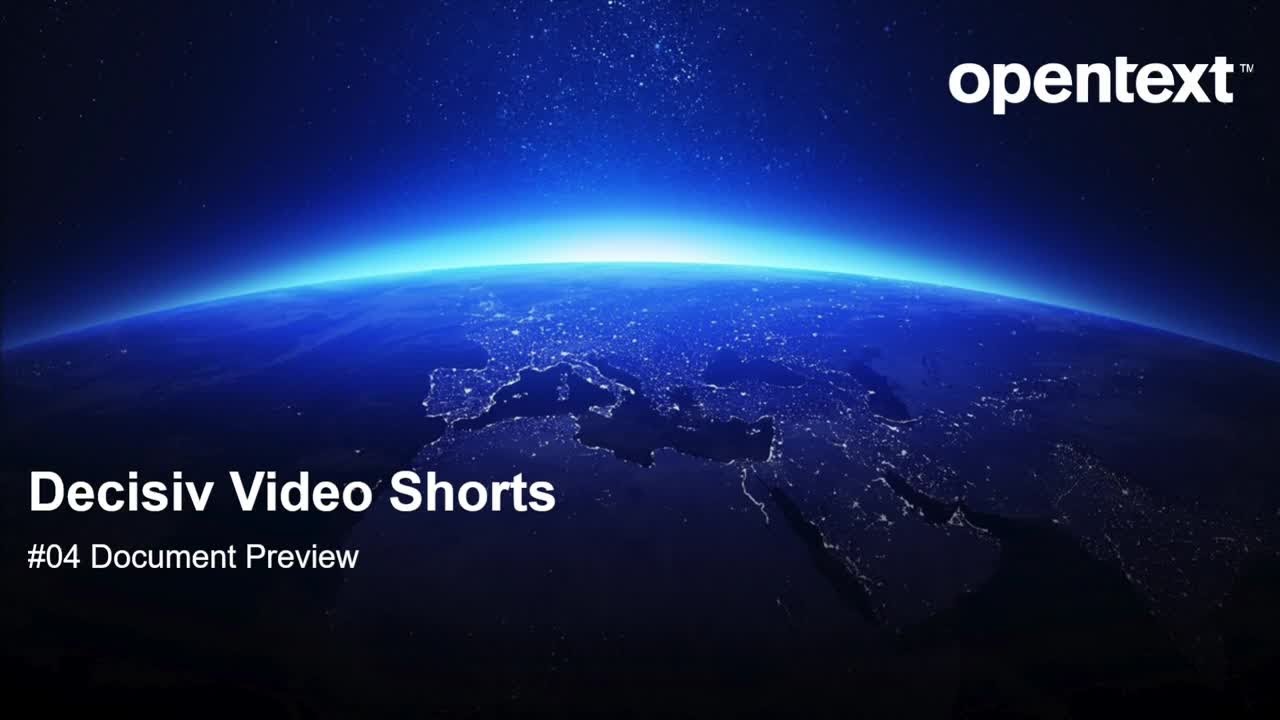 Document Preview | OpenText Decisiv