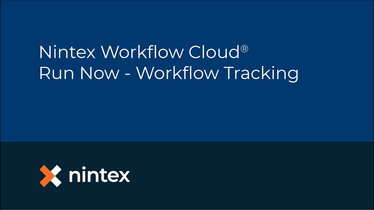 Nintex Workflow Cloud: Workflow Tracking - Run Now