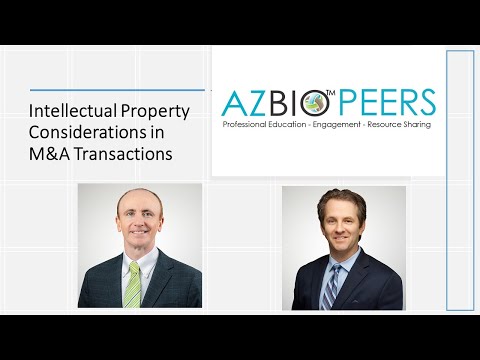 2023 AZBioPEERS: IP Considerations for M&A Transactions