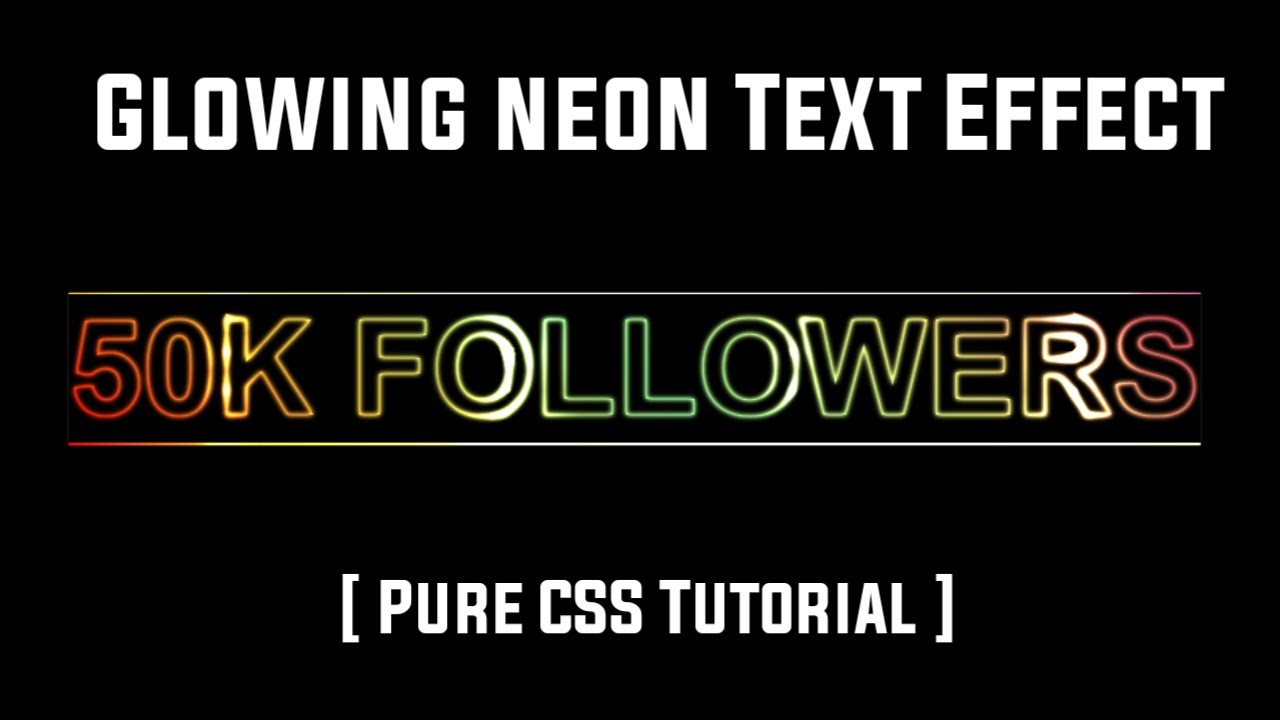 Glowing Neon Text Effect || HTML5 & CSS3 || Full Tutorial