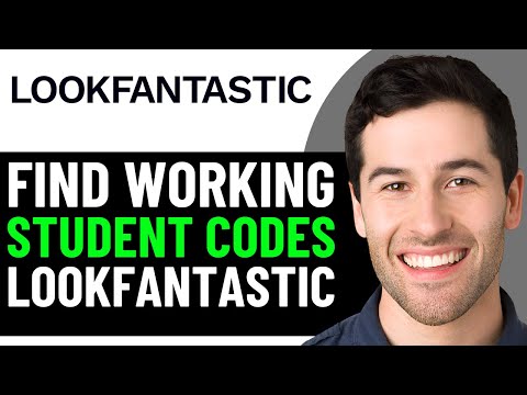 HOW TO GET BEST LOOKFANTASTIC STUDENT DISCOUNT PROMO CODES IN 2025 (FULL GUIDE)