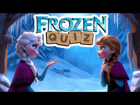 Guess the Frozen Disney Character by Song & Voice Quiz | Disney Princess Quiz