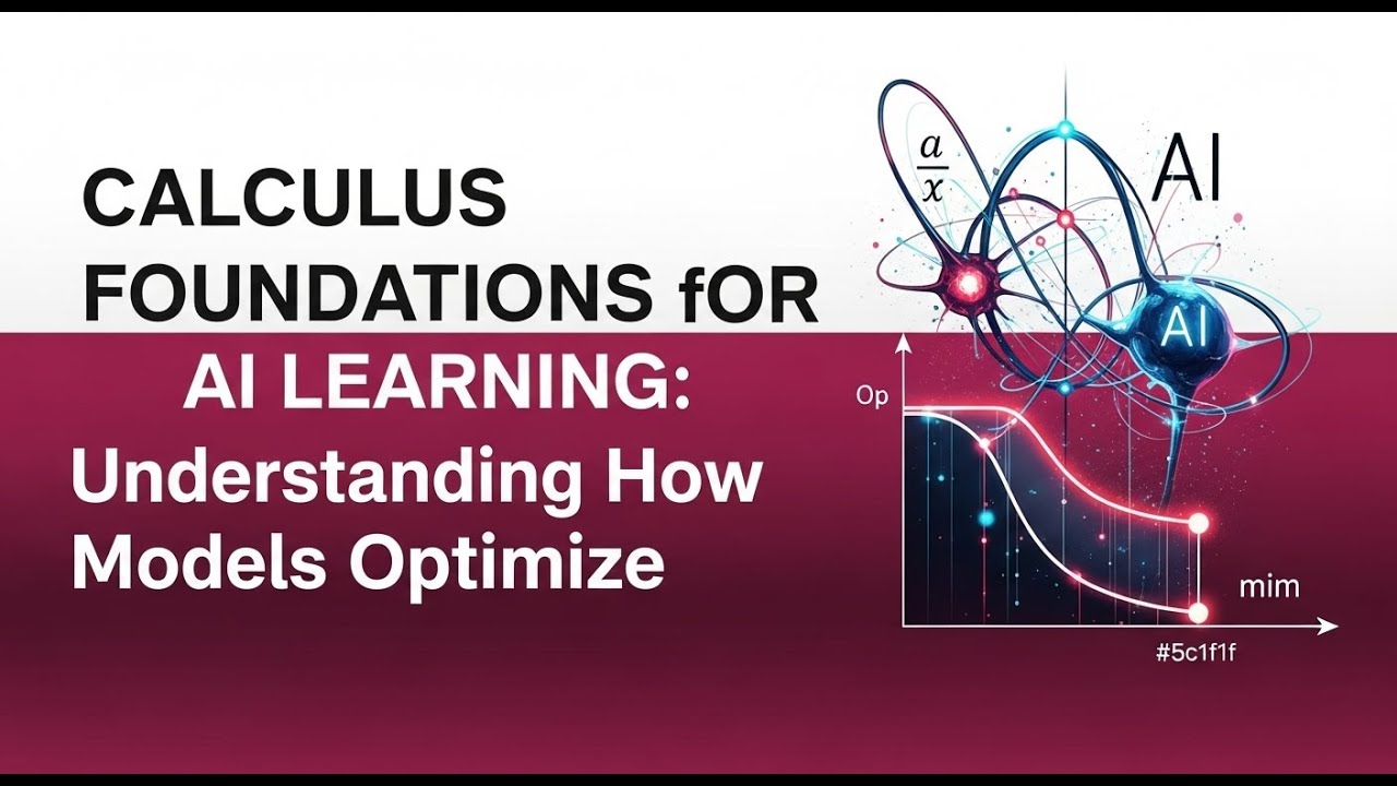 Introduction to Calculus for AIML – Learn the Math Behind Machine Learning & Artificial Intelligence