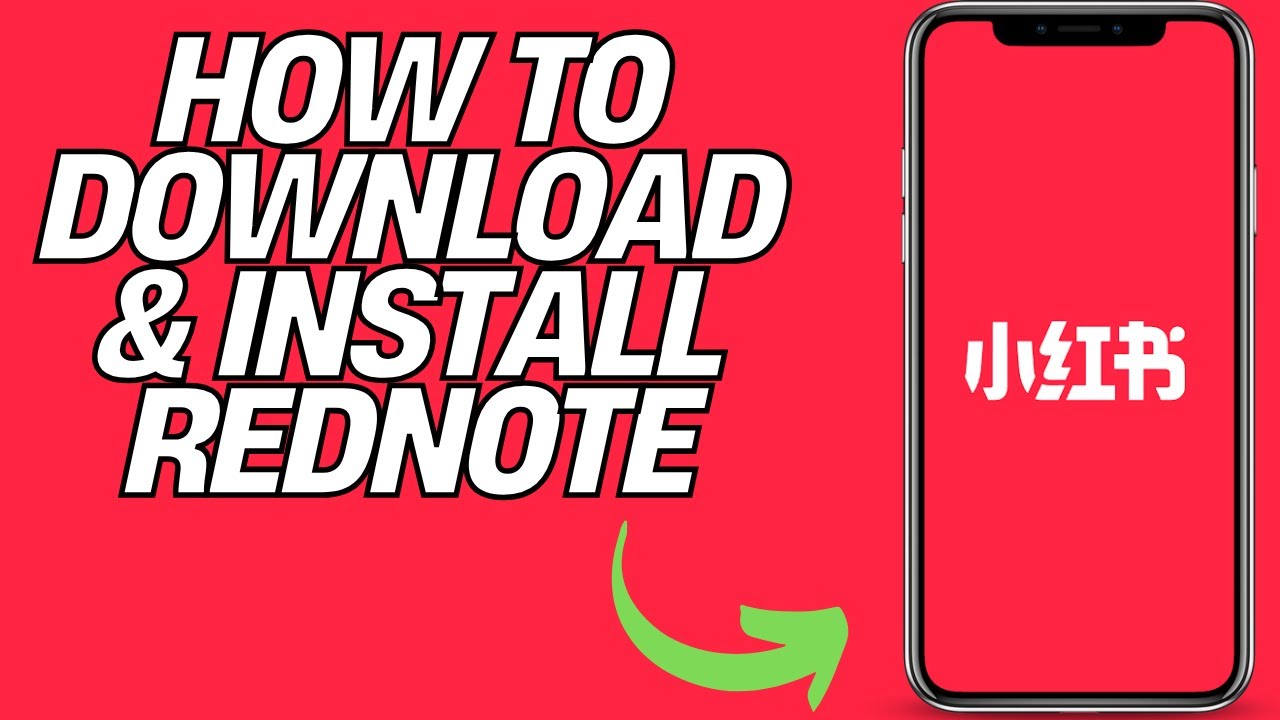 How to Download and Install the RedNote App (Step-by-Step Guide)
