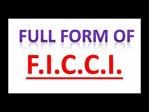 FICCI , full form of FICCI