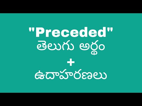 Preceded meaning in telugu with examples | Preceded తెలుగు లో అర్థం @meaningintelugu
