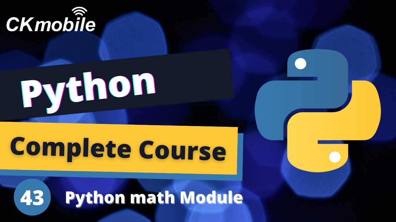 Python Complete Course #-43 Python math module,