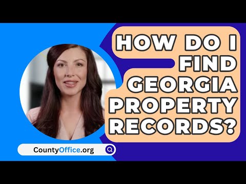 How Do I Find Georgia Property Records? - CountyOffice.org