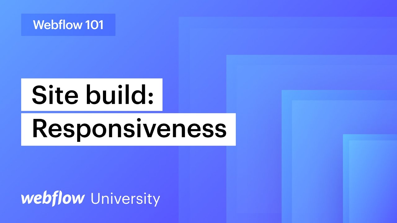 Intro to responsive web design — Webflow 101 (Part 7 of 10)