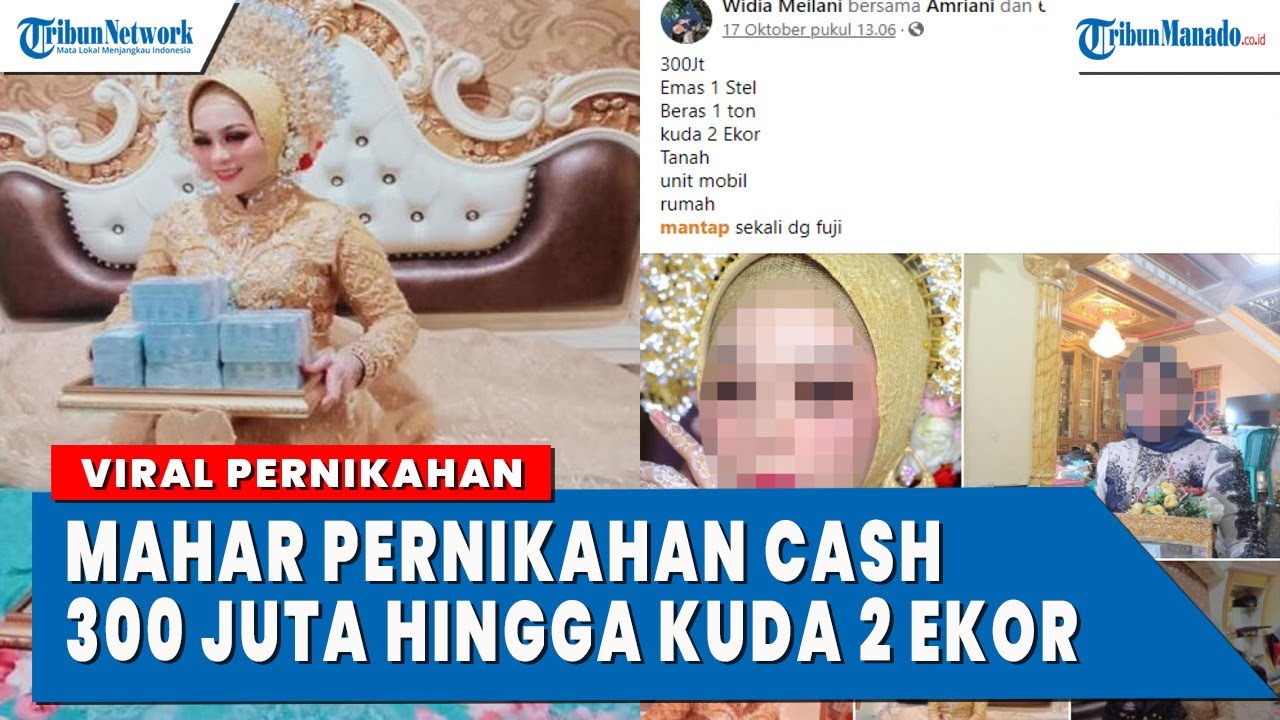 VIRAL MAHAR PERNIKAHAN CASH 300 JUTA HINGGA KUDA 2 EKOR