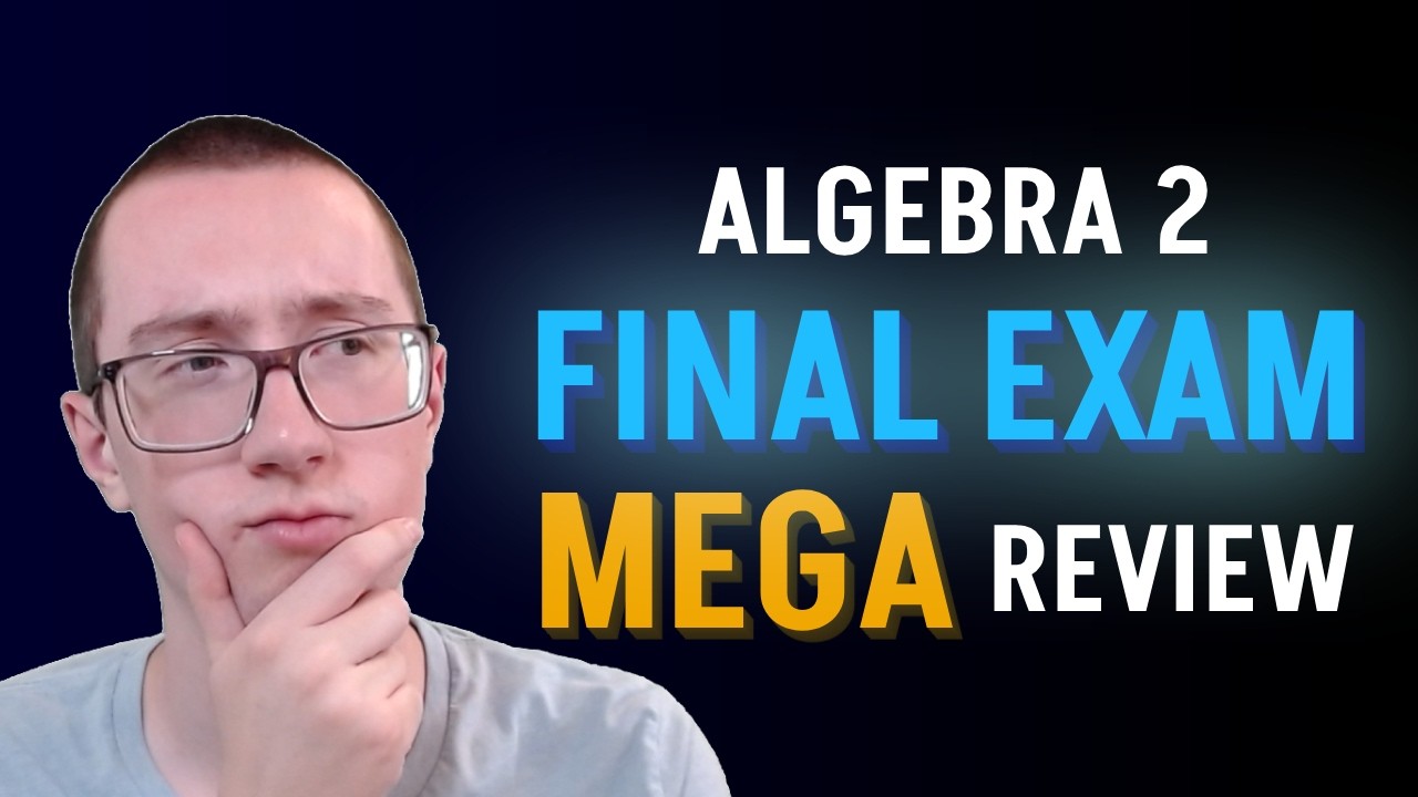 The Ultimate MEGA Study Guide for Algebra 2 Final Exams!
