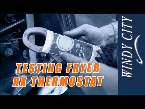 How to test a fryer RX thermostat tutorial DIY Windy City Restaurant Equipment Parts