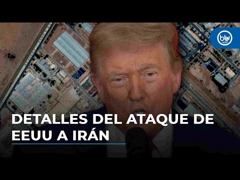 EEUU atacó bases nucleares en Irán: así fue la operación que estremeció Oriente Medio