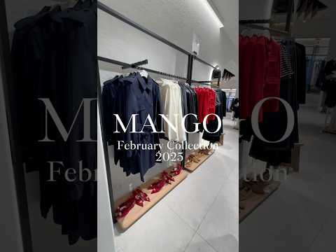 MANGO February Collection 2025🛍️
