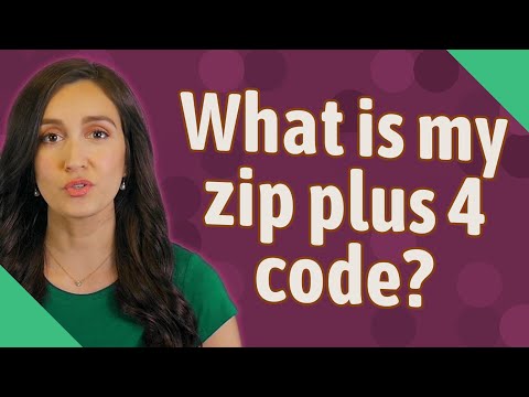 What is my zip plus 4 code?