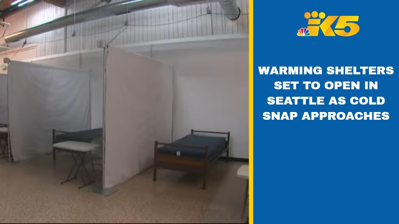 2 warming shelters get ready to open in Seattle as cold blast approaches