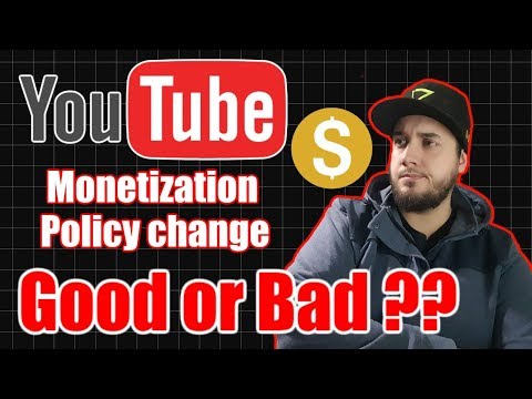 Youtube Monetization Policy Change - Is it good or bad for us small channels?