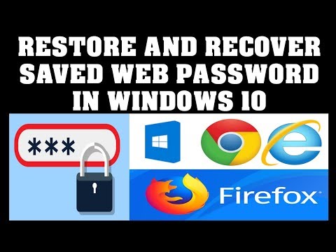 Restore,Reveal and Recover saved password in windows 10