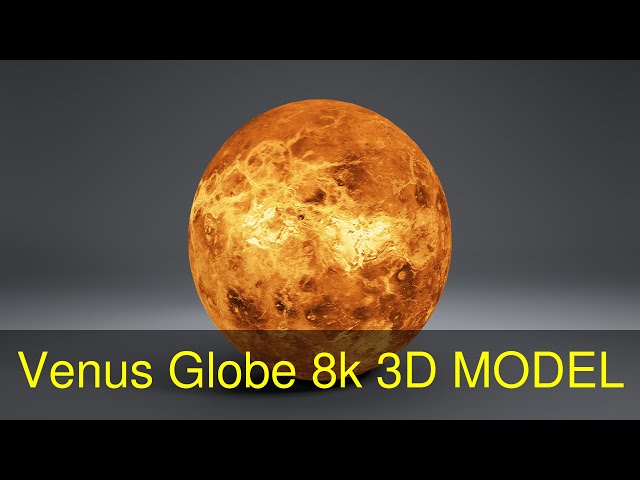 Venus Globe 8k 3D Model - FlatPyramid