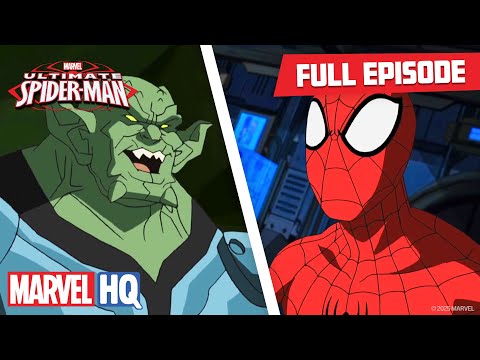 The Rise of the Goblin | Ultimate Spider-Man S1 E26 | Full Episode | @MarvelHQ