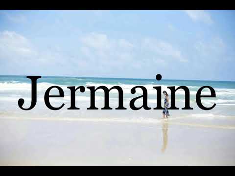 How To Pronounce Jermaine🌈🌈🌈🌈🌈🌈Pronunciation Of Jermaine