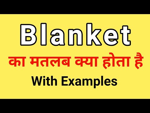 Blanket Meaning in Hindi | Blanket ka Matlab kya hota hai | Word Meaning English to Hindi