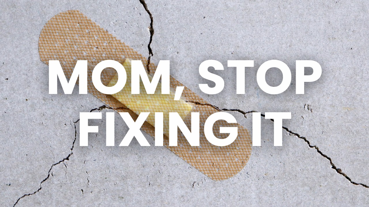 If You Keep Fixing Everything for Your Adult Child… Watch This