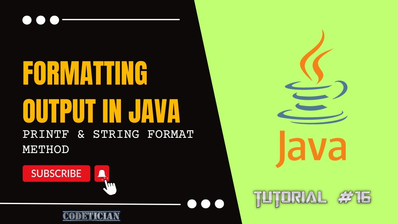Tutorial 16 - How to FORMAT output in Java? | printf method | String format method