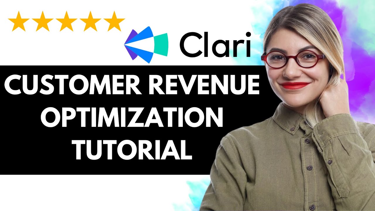 Clari Customer Revenue Optimization CRO Tutorial | Step-by-Step Guide to Setting Up Clari